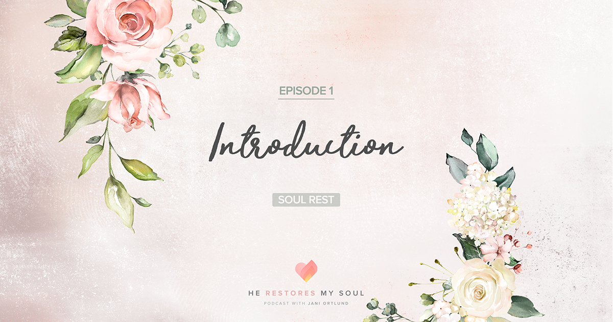 Introduction Episode He Restores My Soul